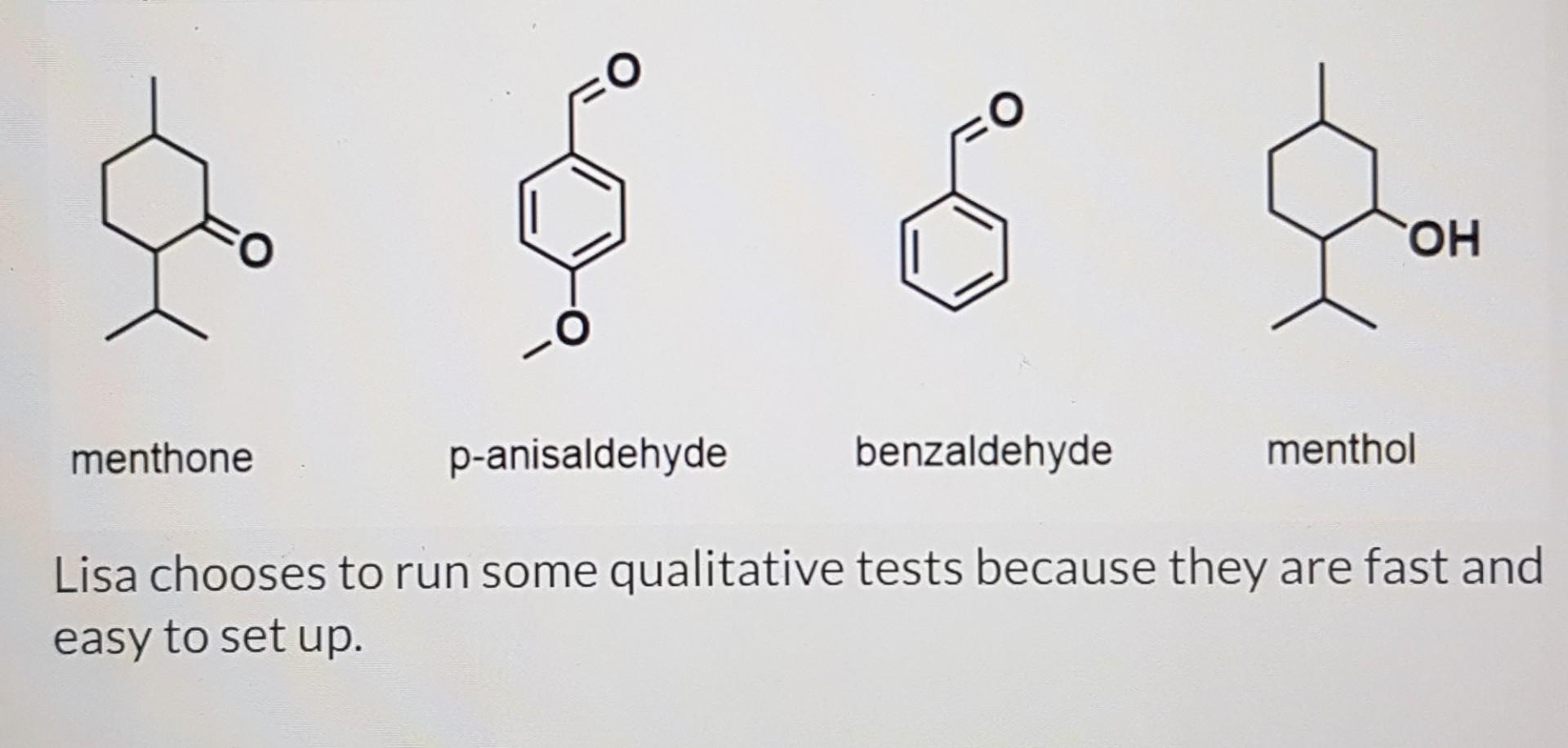 Solved menthone p-anisaldehyde benzaldehyde menthol Lisa | Chegg.com