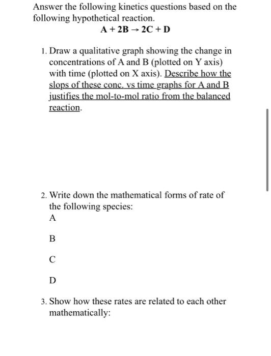 Solved Answer the following kinetics questions based on the | Chegg.com