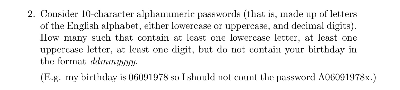 Solved Consider 10-character alphanumeric passwords (that | Chegg.com