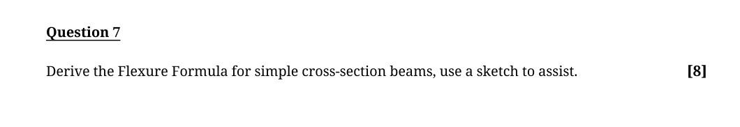 Solved Derive the Flexure Formula for simple cross-section | Chegg.com