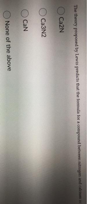 Solved The theory proposed by Lewis predicts that the | Chegg.com