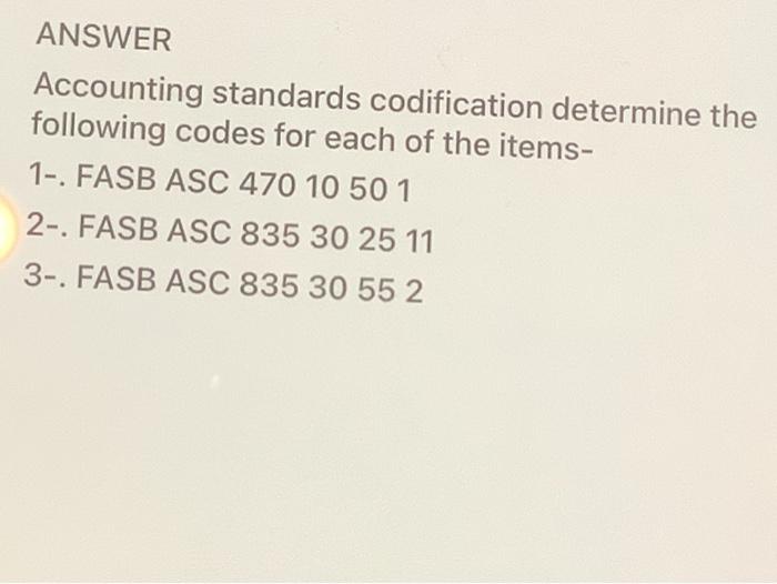 Solved ANSWER Accounting standards codification determine | Chegg.com