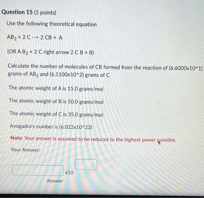 Solved Use the following theoretical equation AB2+2C→2CB+A | Chegg.com