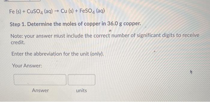 Solved Fe (s) + CuSO4 (aq) → Cu (s) + FeSO4 (aq) Step 1. | Chegg.com