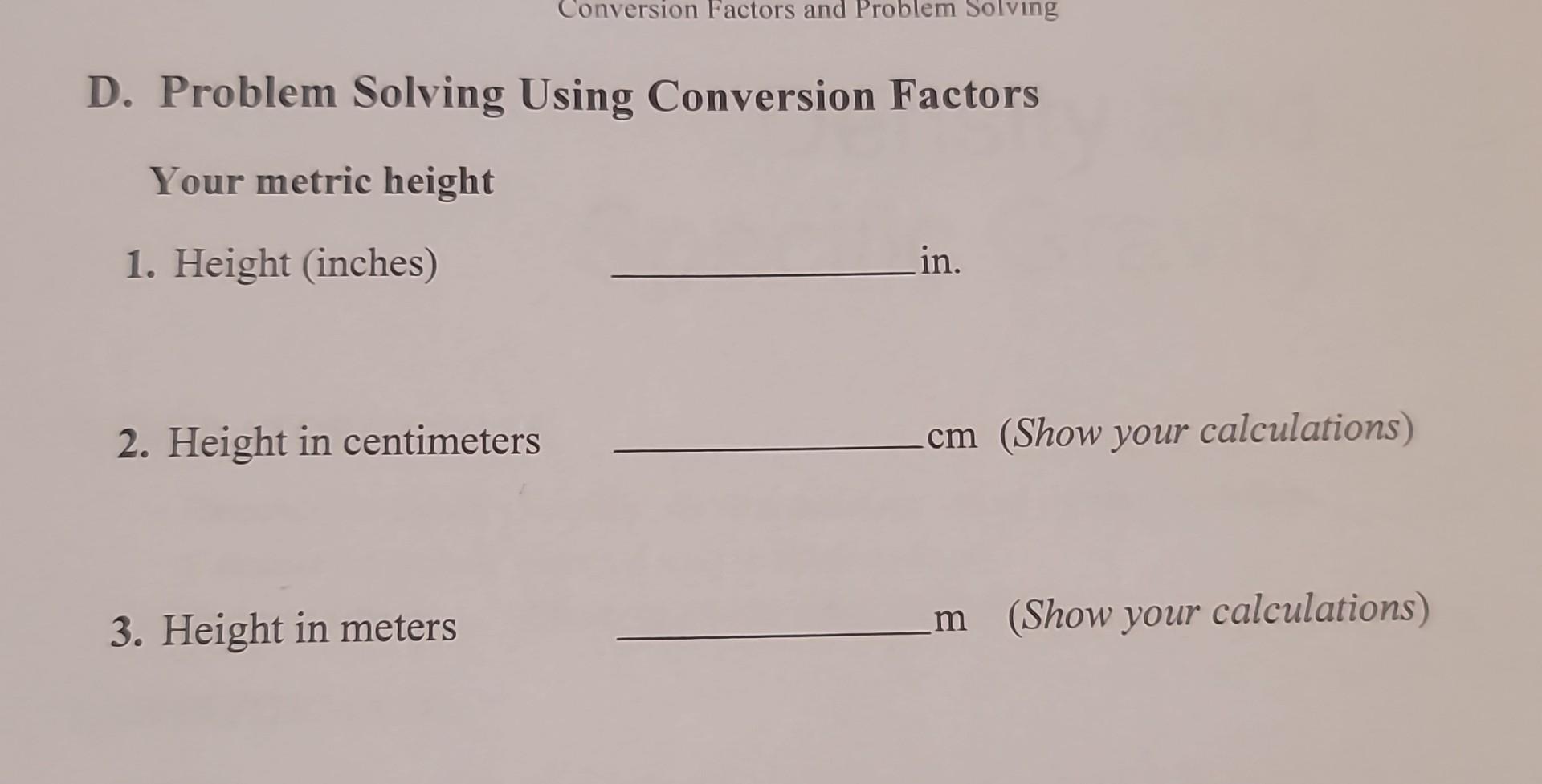 Solved D. Problem Solving Using Conversion Factors Your | Chegg.com