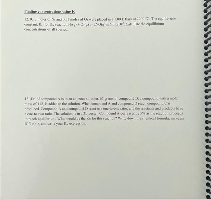 Solved Finding concentrations using K 12. 0.73 moles of N2 | Chegg.com