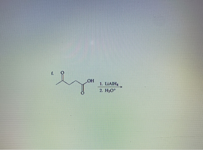 Solved 1. (CH3)2Culi, ether 2. H30+ OH 1. NaBH 2. H30+ f. | Chegg.com