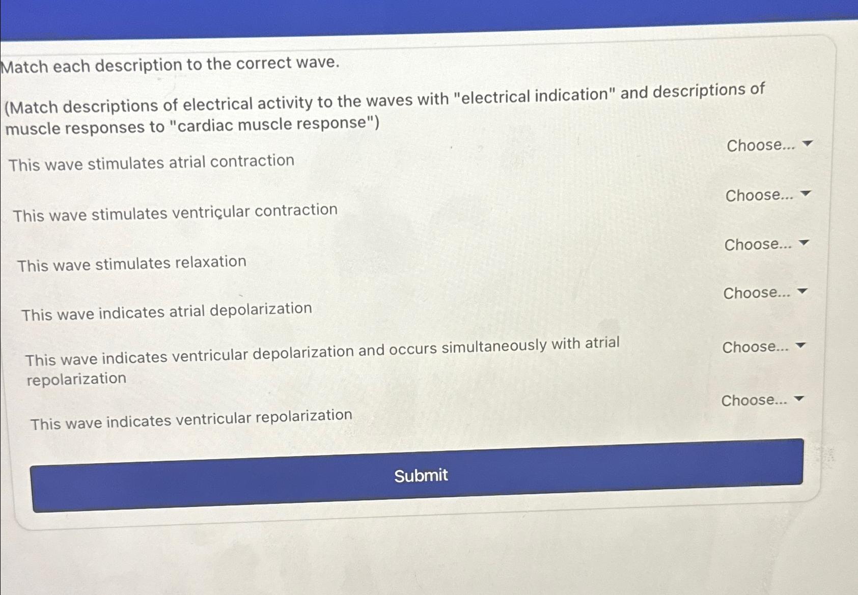 Match each description to the correct wave.(Match | Chegg.com