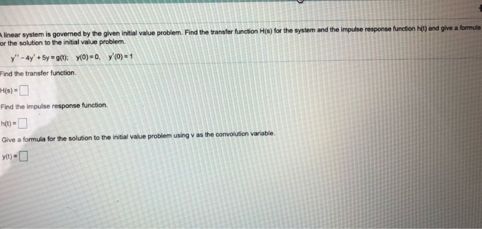 Solved Linear System Is Governed By The Given Initial Value 