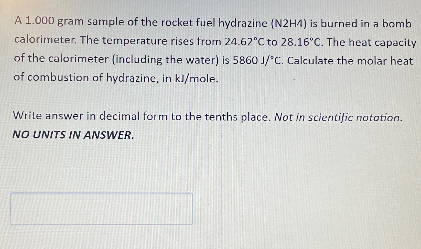Solved A 1.000 ﻿gram sample of the rocket fuel hydrazine | Chegg.com