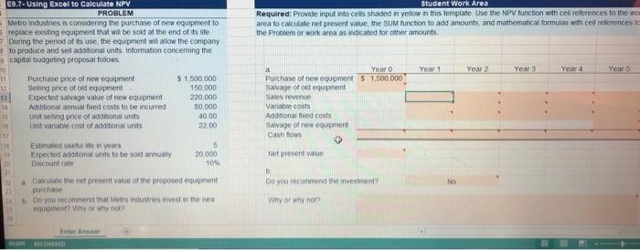 Solved Student Work Area Required: Provide input into ces | Chegg.com