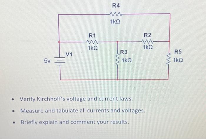 Solved - Verify Kirchhoff's voltage and current laws. - | Chegg.com