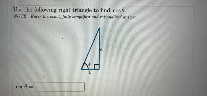Solved Use the following right triangle to find cos 0. NOTE: | Chegg.com