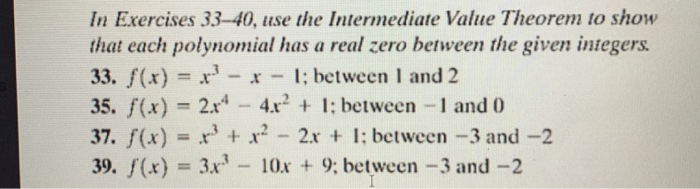 Solved In Exercises 33-40, use the Intermediate Value | Chegg.com