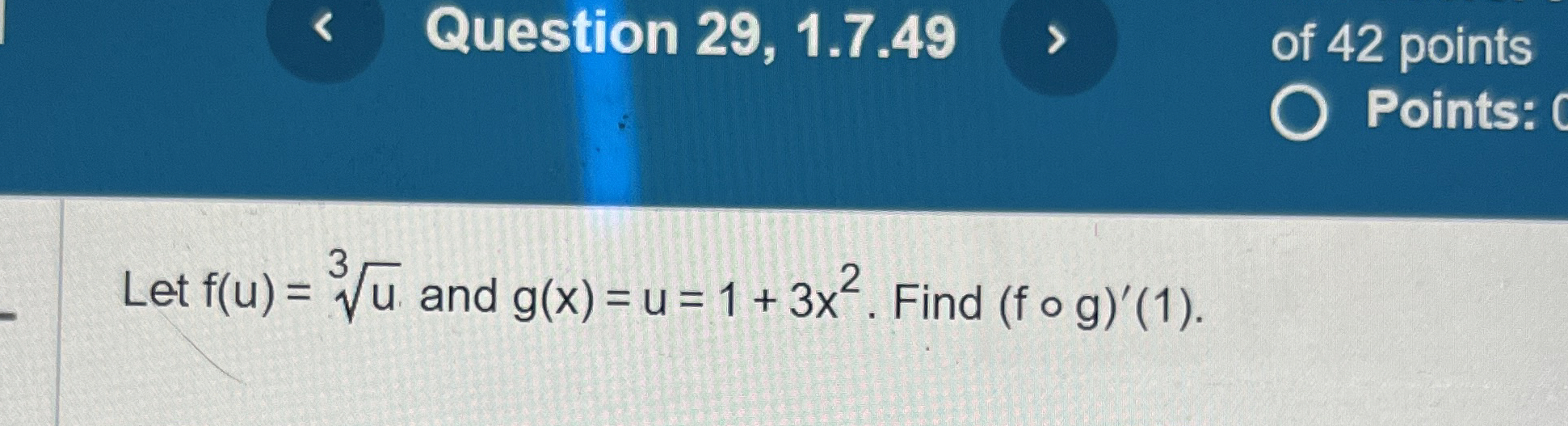 Solved Let f(u)=u3 ﻿and g(x)=u=1+3x2. ﻿Find | Chegg.com