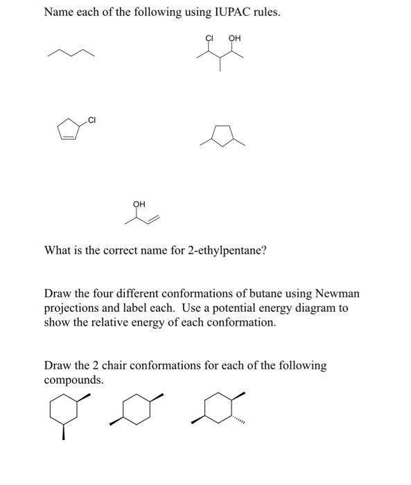 Solved Name each of the following using IUPAC rules. What is | Chegg.com
