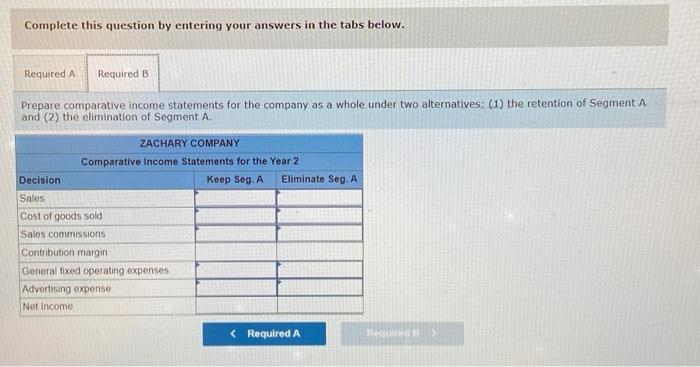 Solved Exercise 13-14A (Algo) Segment elimination decision | Chegg.com