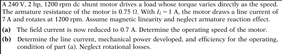 Solved A 240V,2hp,1200rpm ﻿dc shunt motor drives a load | Chegg.com