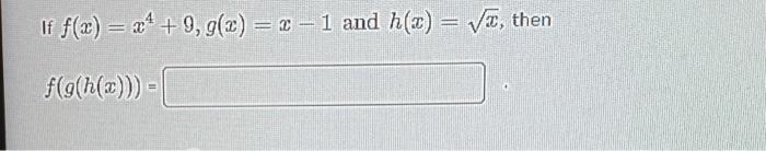 Solved Given functions f(x)=x1 and g(x)=x2−4, state the | Chegg.com