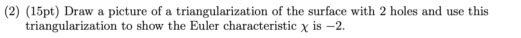 Solved Draw a picture of a triangularization of the surface | Chegg.com