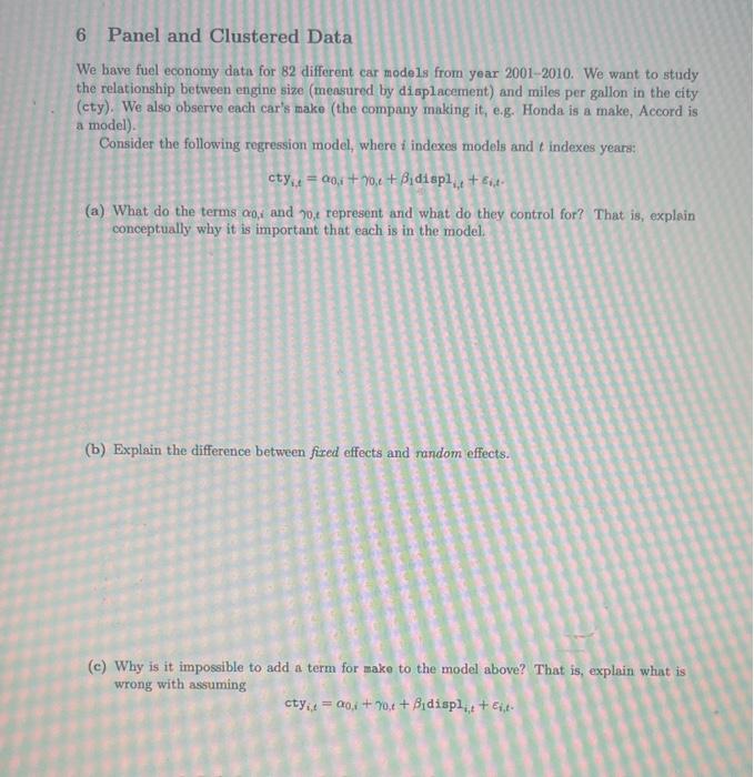 Solved 6 Panel and Clustered Data We have fuel economy data | Chegg.com