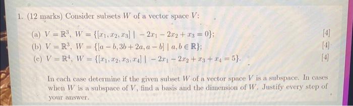 Solved 1. (12 marks) Consider subsets W of a vector space V | Chegg.com