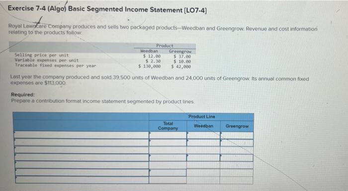 Solved Exercise 7-4 (Algol Basic Segmented Income Statement | Chegg.com