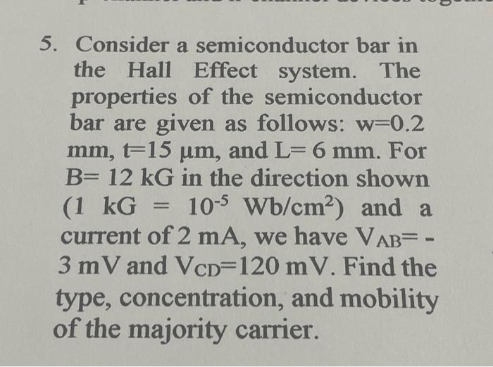Solved 5. Consider a semiconductor bar in the Hall Effect | Chegg.com