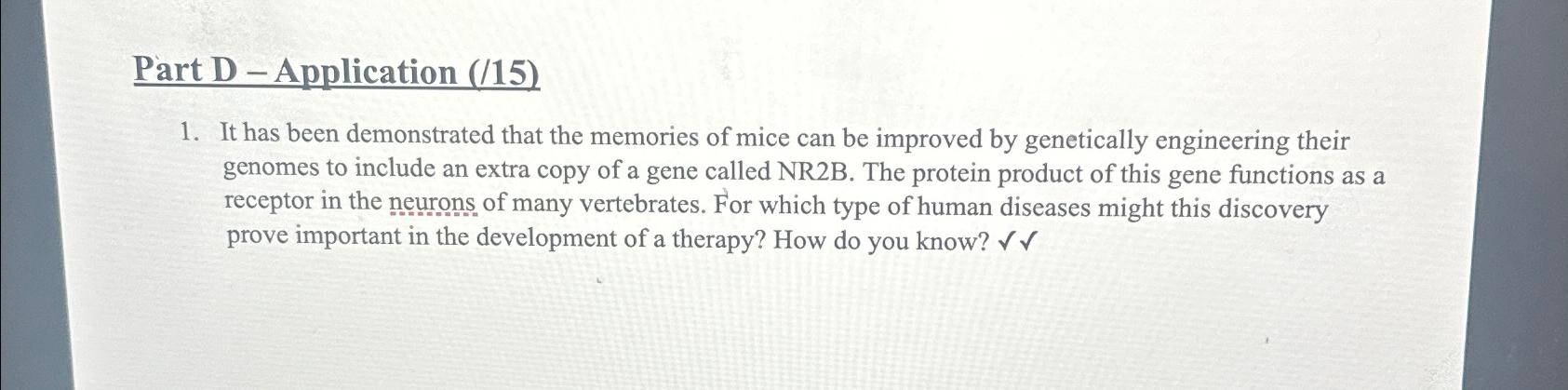 Solved Part D - ﻿Application (/15)It has been demonstrated | Chegg.com