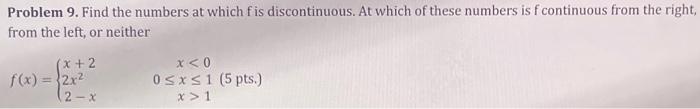Solved find the numbers at which f is discontinuous. at | Chegg.com