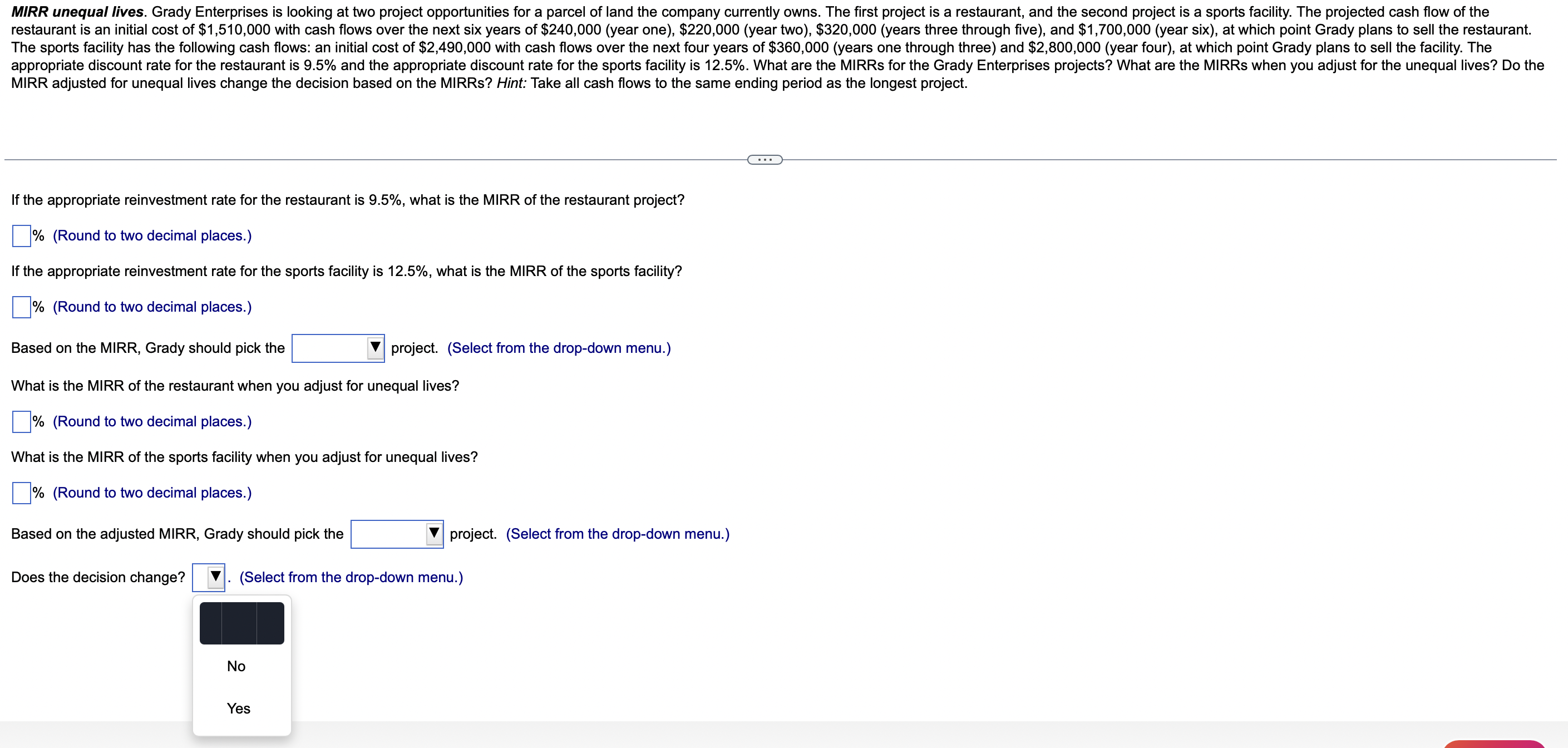 Solved MIRR adjusted for unequal lives change the decision | Chegg.com