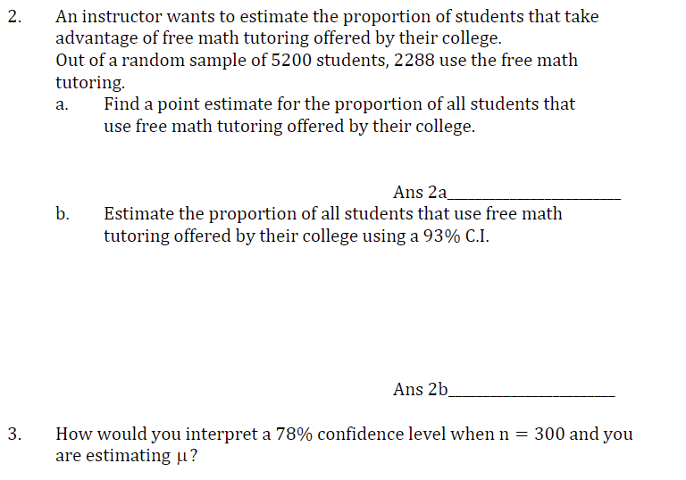 Solved 2. ﻿An instructor wants to estimate the proportion of | Chegg.com