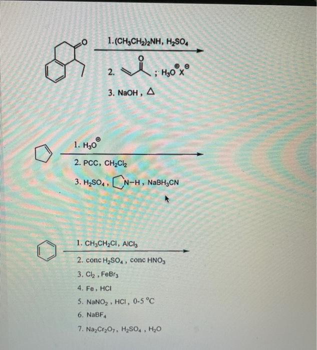 Solved 1.(CH2CH2)2NH, H2SO4 si i ; to®X® 2. ; H30 x 3. NaOH | Chegg.com