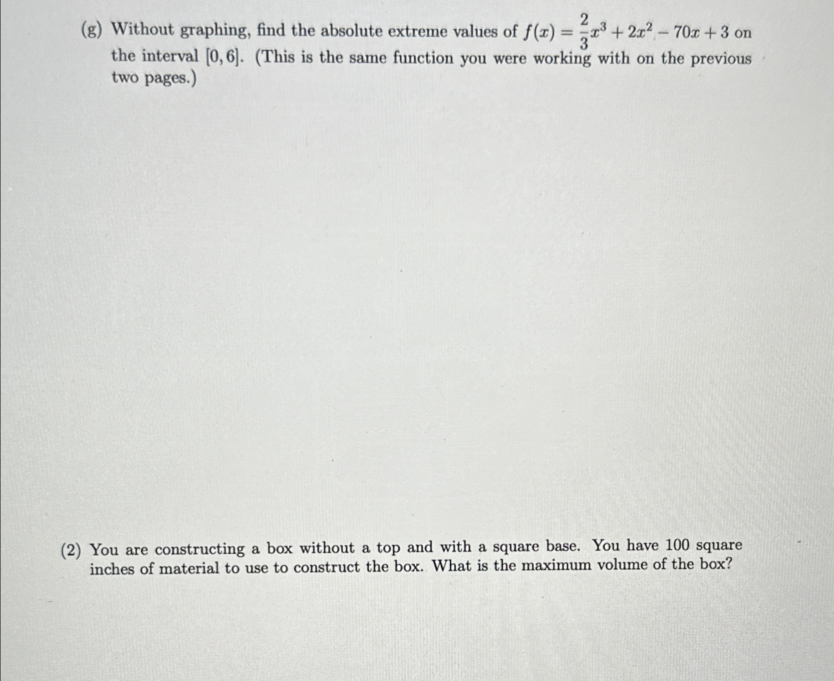Solved (g) Without graphing, find the absolute extreme | Chegg.com Solved (g) Without graphing, find the absolute extreme | Chegg.com