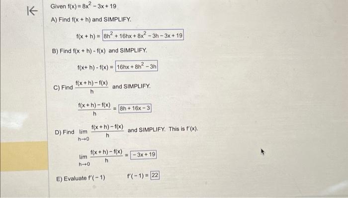 Solved Given \\( f(x)=8 x^{2}-3 x+19 \\) A) Find \\( f(x+h) | Chegg.com