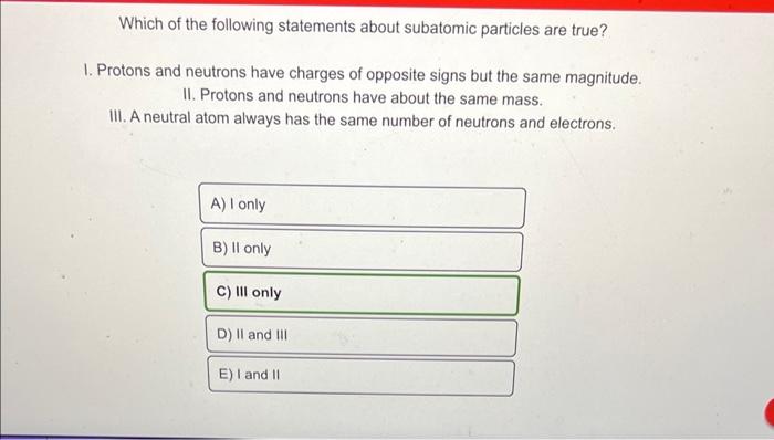 Solved Which of the following statements about subatomic | Chegg.com