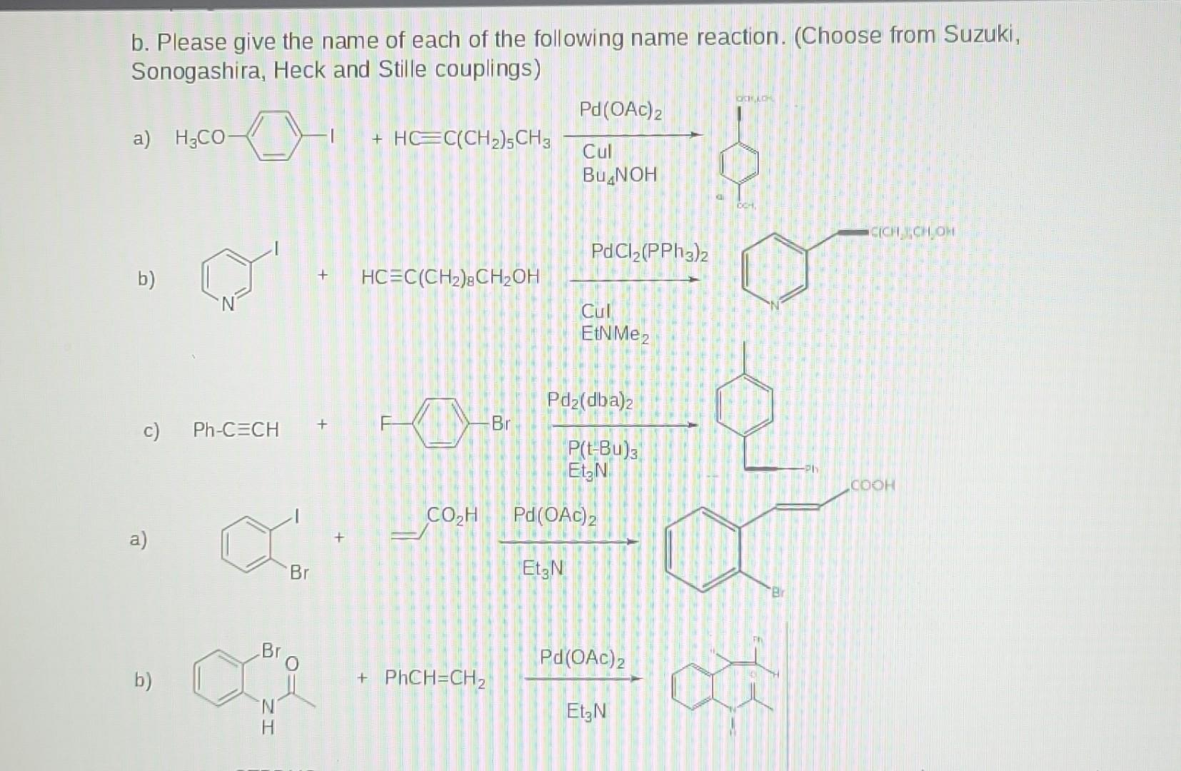 Solved b. Please give the name of each of the following name | Chegg.com