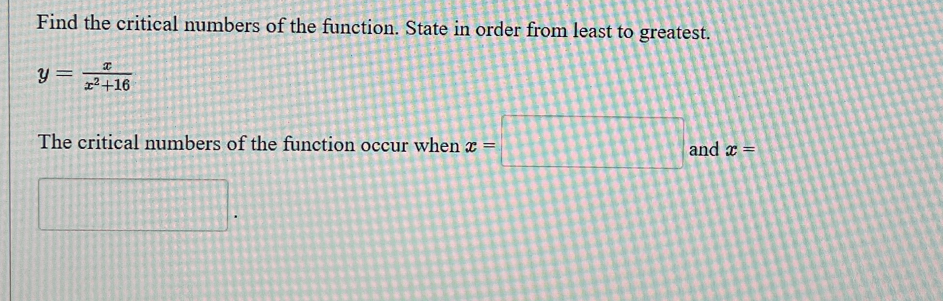Solved Find the critical numbers of the function. State in | Chegg.com