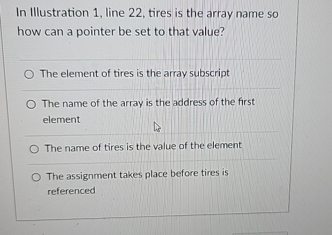 Solved In Illustration 1 , ﻿line 22 , ﻿tires is the array | Chegg.com