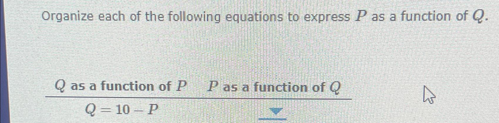 Solved Organize each of the following equations to express P | Chegg.com