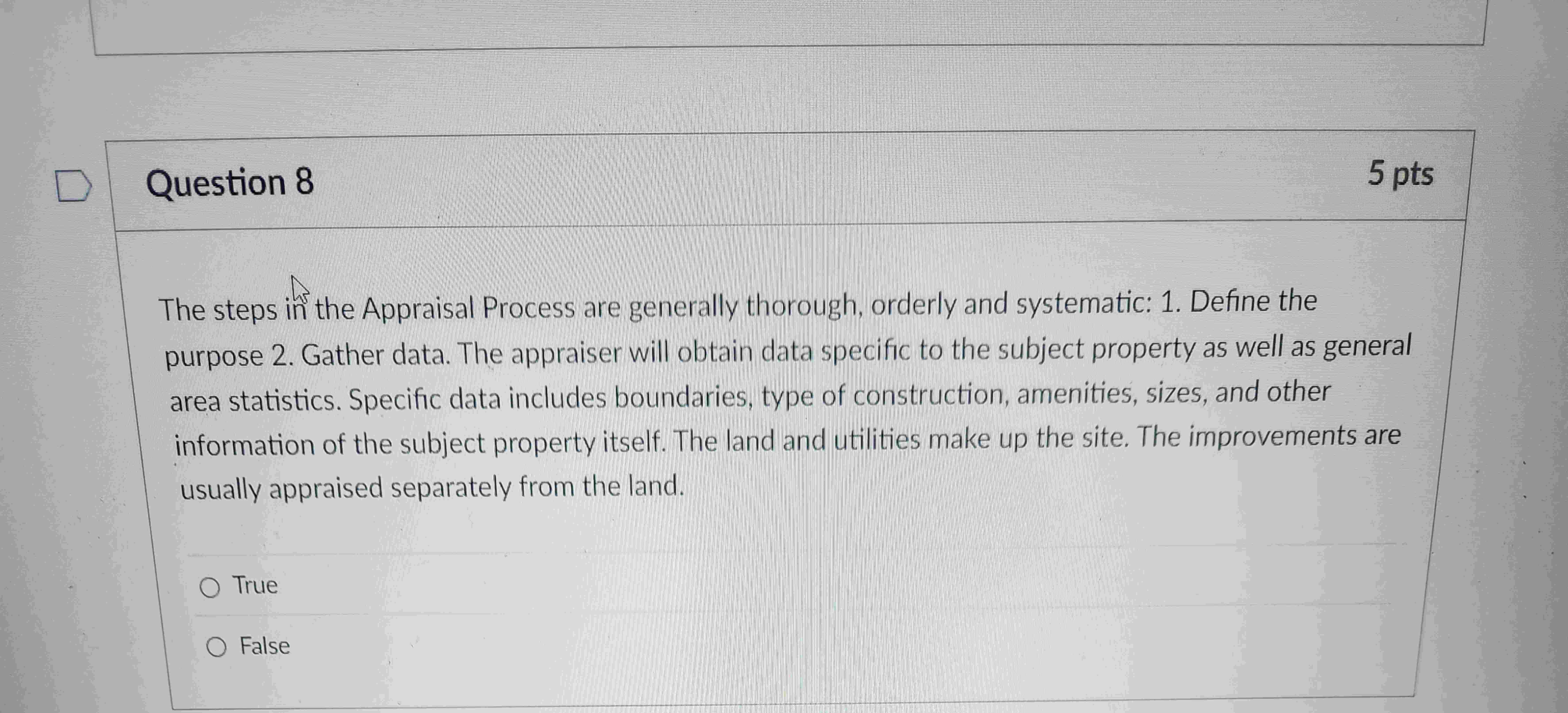 Solved Question 8The steps in the Appraisal Process are | Chegg.com
