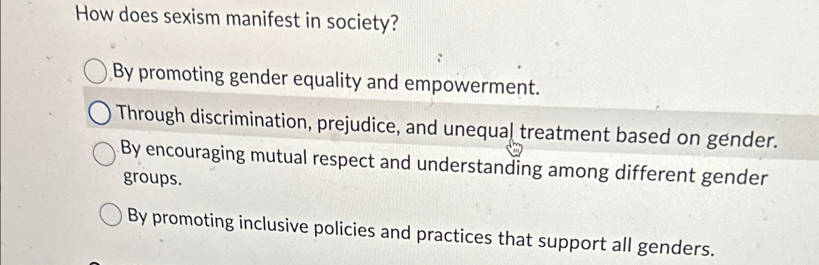 Solved How does sexism manifest in society?By promoting | Chegg.com