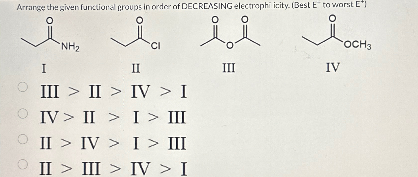 Solved Arrange The Given Functional Groups In Order Of