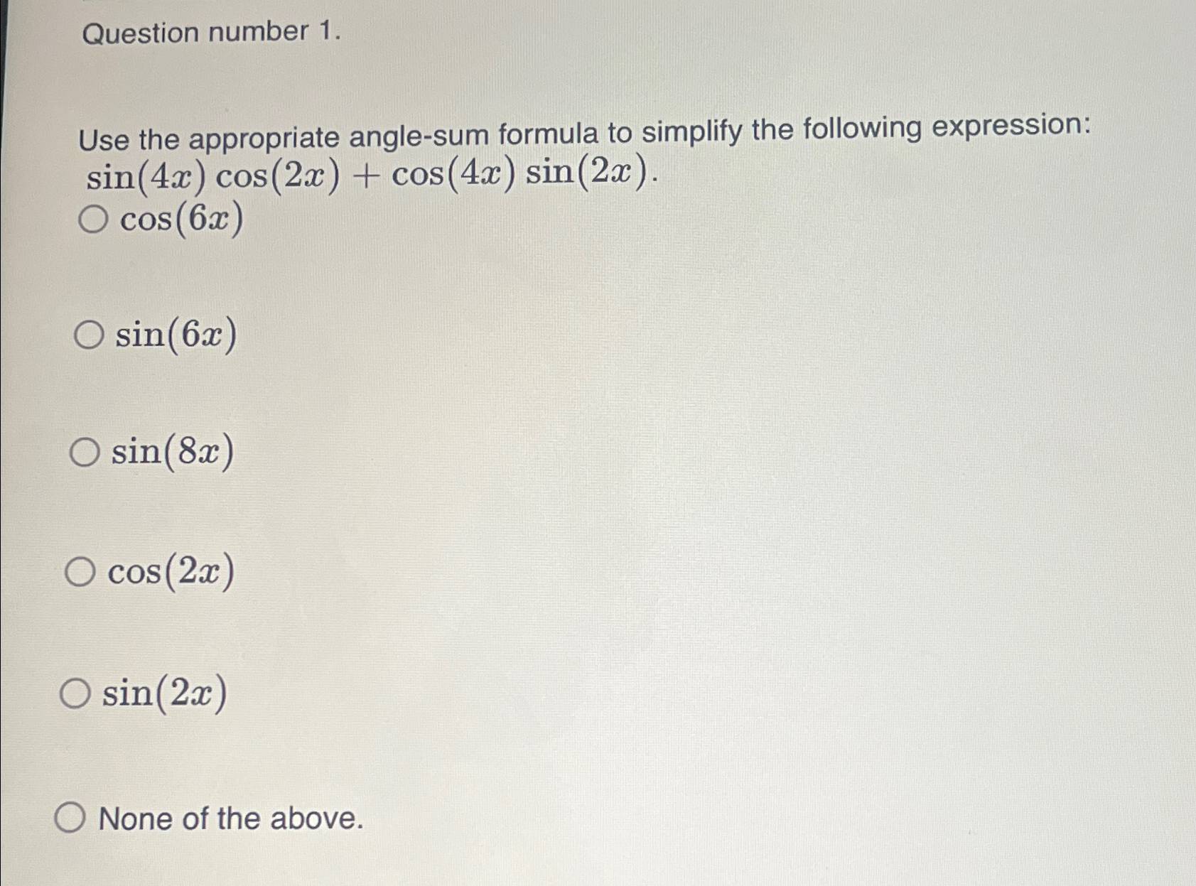 Solved Question number 1.Use the appropriate angle-sum | Chegg.com