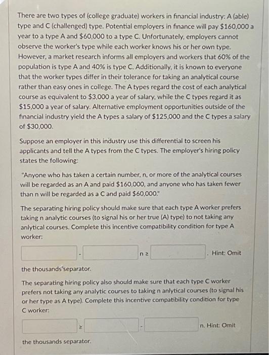 Solved There are two types of (college graduate) workers in | Chegg.com