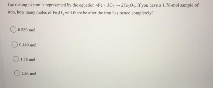 Solved The rusting of iron is represented by the equation | Chegg.com