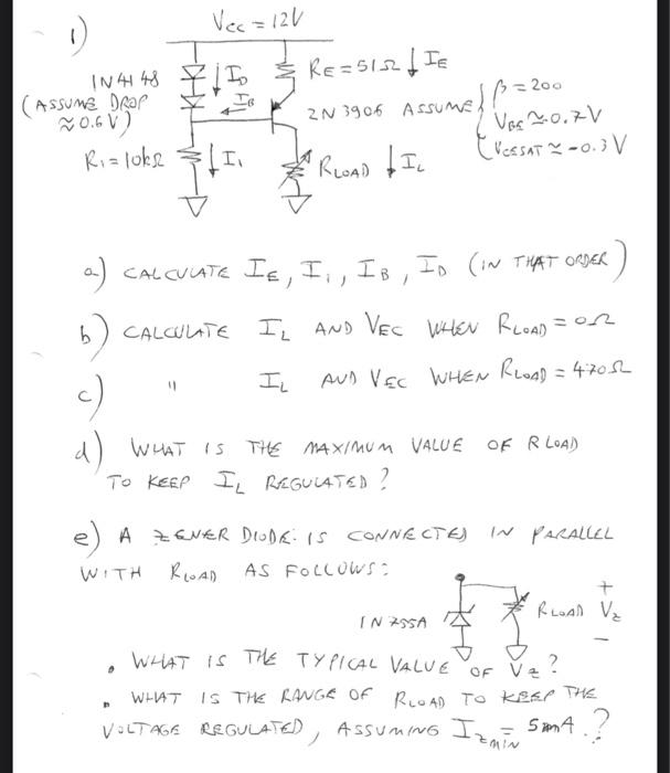 Solved a) calculate IE,I1,IB,ID (in that ORDER) b) CALCULATE | Chegg.com