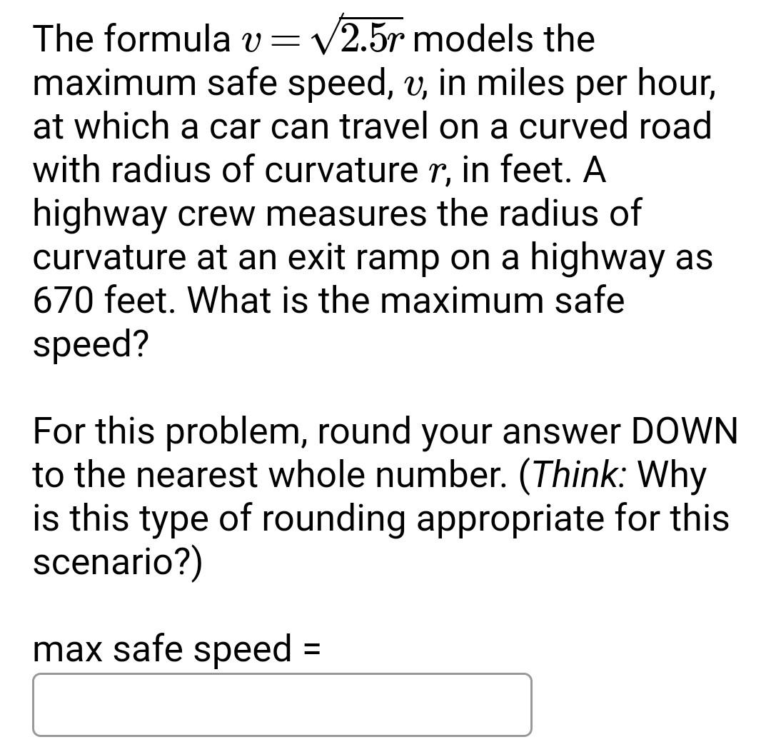 Solved The formula v=2.5r models the maximum safe speed, v, | Chegg.com