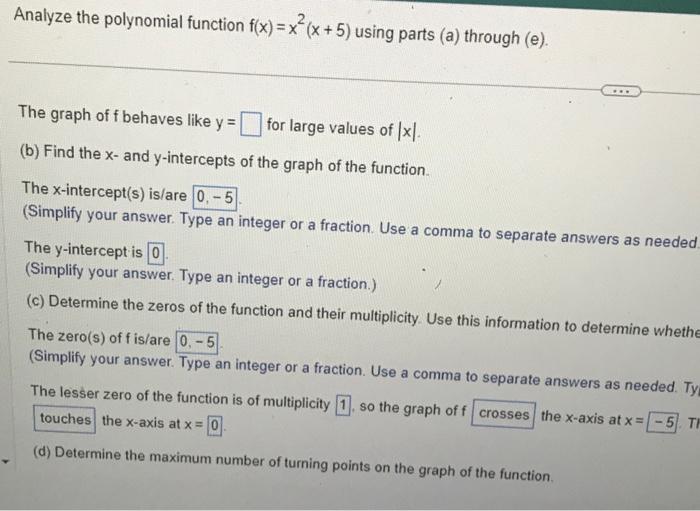 Solved Analyze the polynomial function f(x)=x2(x+5) using | Chegg.com