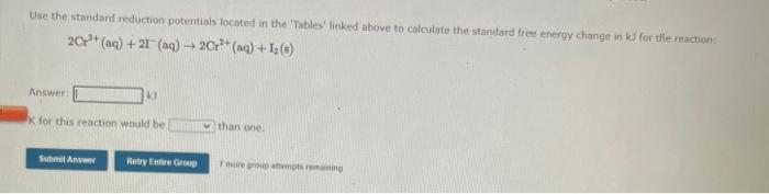 Solved Use the standard reduction potentials located in the | Chegg.com